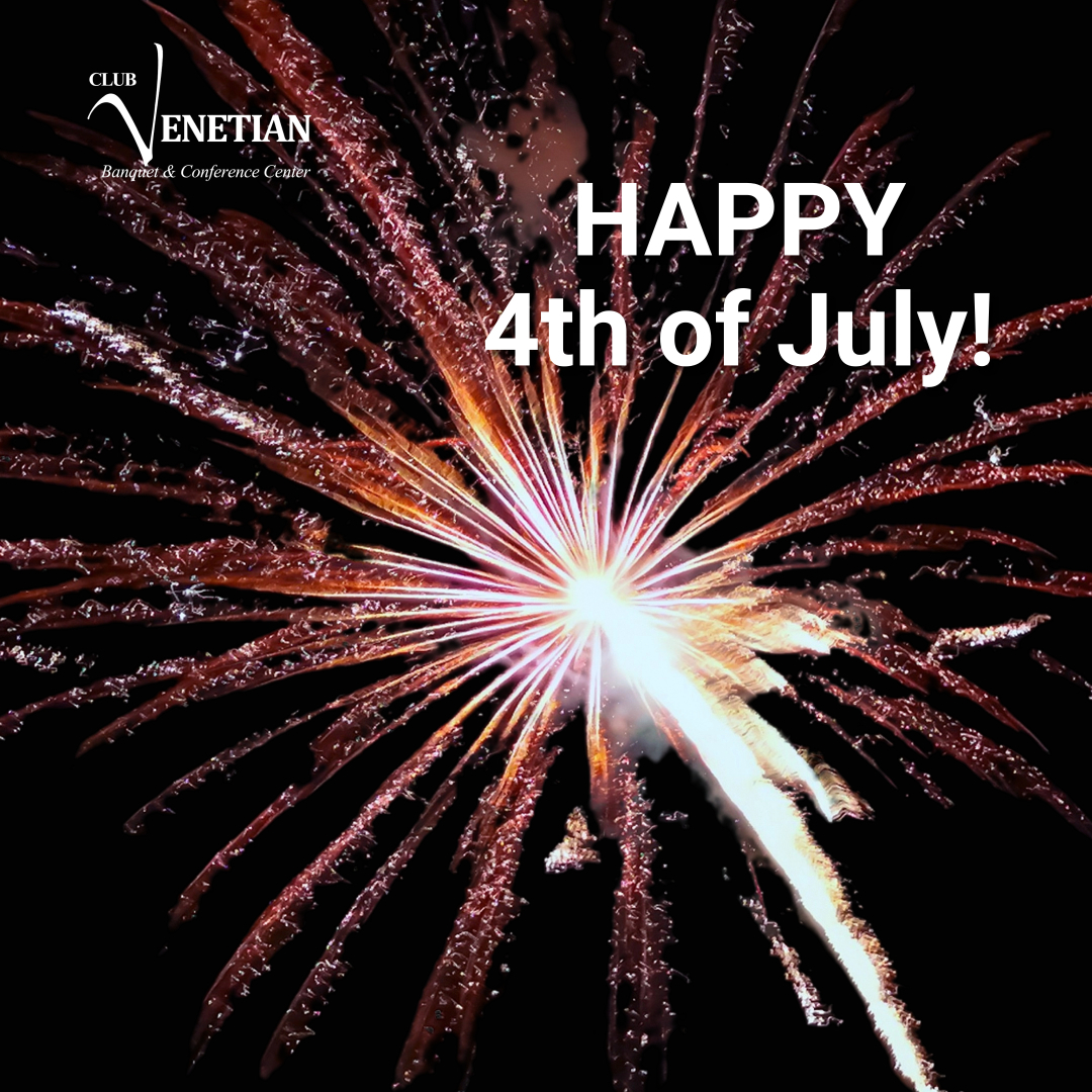 Club Venetian Wishes You a Happy 4th of July